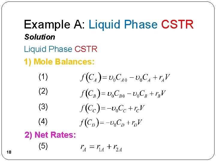 Lecture 22 Chemical Reaction Engineering CRE is the