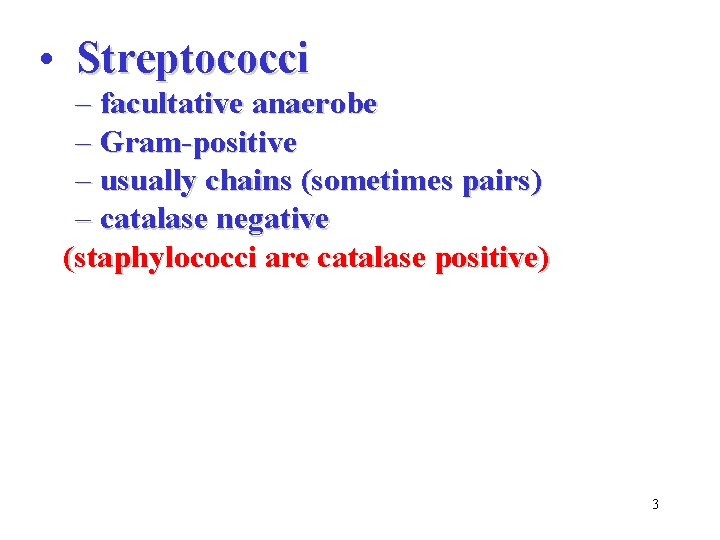 Streptococci Gram positive cocci Lecture 37 Faculty Dr