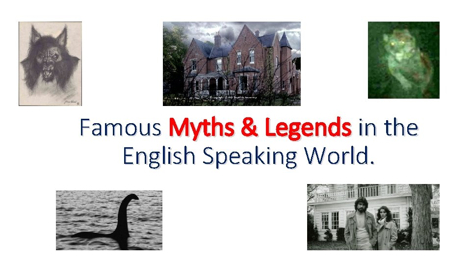 Famous Myths Legends in the English Speaking World