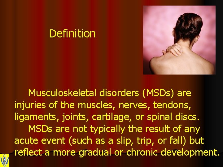 Musculoskeletal disorders OHS presentation by Dr Roy Bertrus