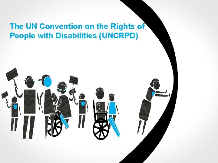 The UN Convention on the Rights of People