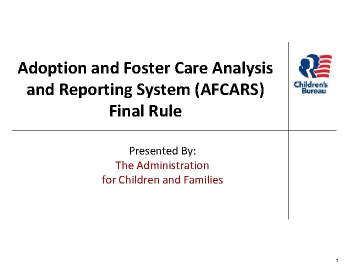 Adoption and Foster Care Analysis and Reporting System