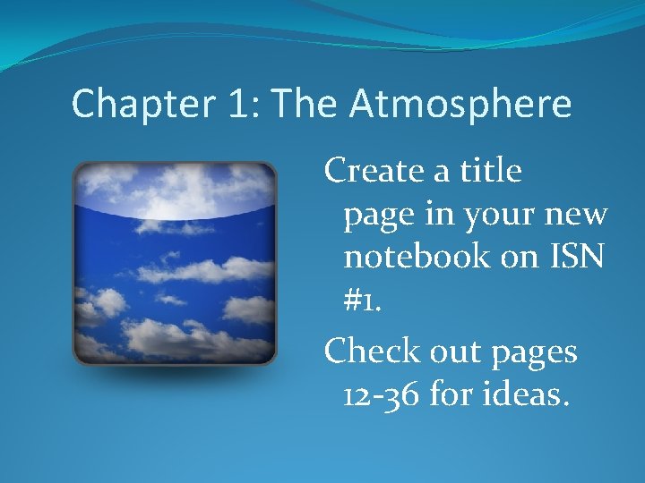 Chapter 1 The Atmosphere Create a title page