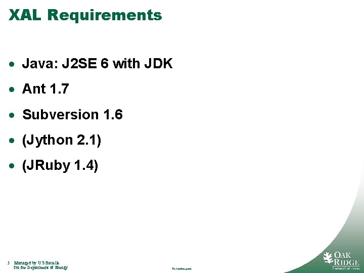 Open XAL Open Development of the XAL Accelerator