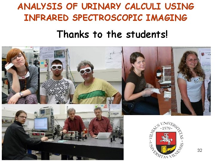 ANALYSIS OF URINARY CALCULI USING INFRARED SPECTROSCOPIC IMAGING