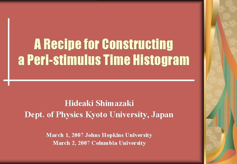 A Recipe for Constructing a Peristimulus Time Histogram