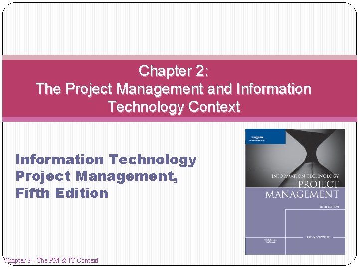 Chapter 2 The Project Management and Information Technology