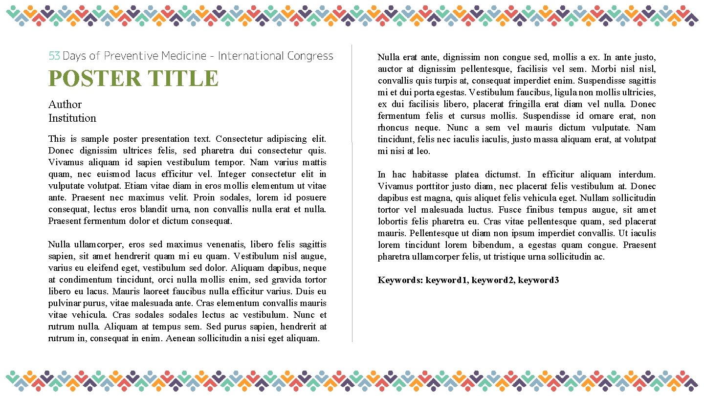 POSTER TITLE Author Institution This is sample poster