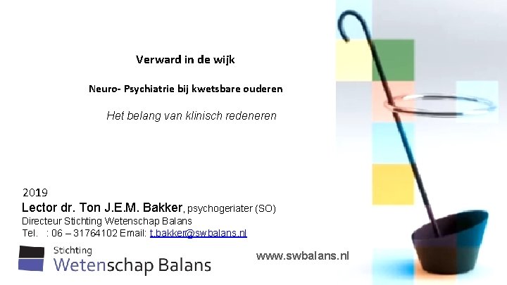 Verward in de wijk Neuro Psychiatrie bij kwetsbare
