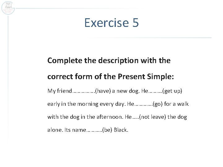 VY32INOVACE12 02 Present Simple Exercises PreIntermediate Level Exercise