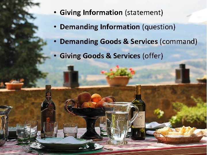 THE MOOD BLOCK Interpersonal meanings Giving Information statement