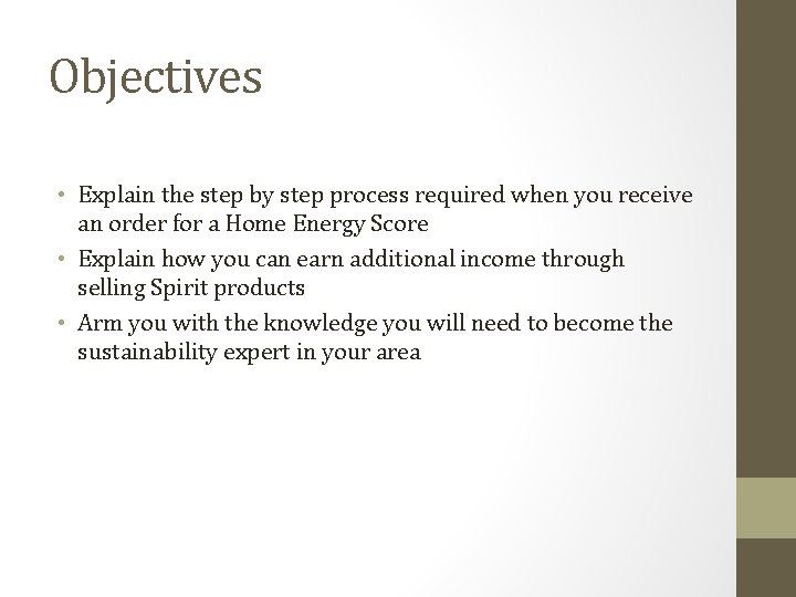 Sales Training Objectives Explain the step by step