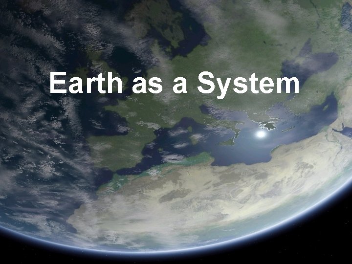 Earth as a System The Water Cycle Advances