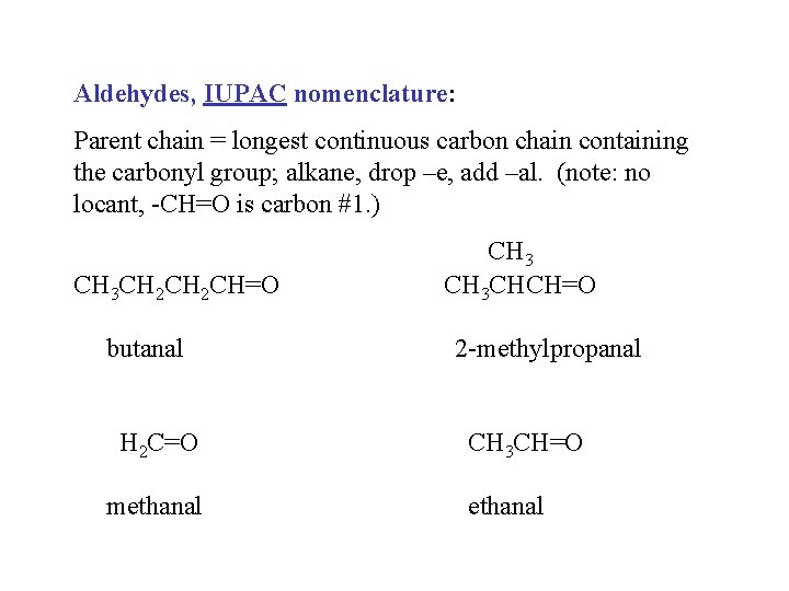 Aldehydes and Ketones Before you can learn about