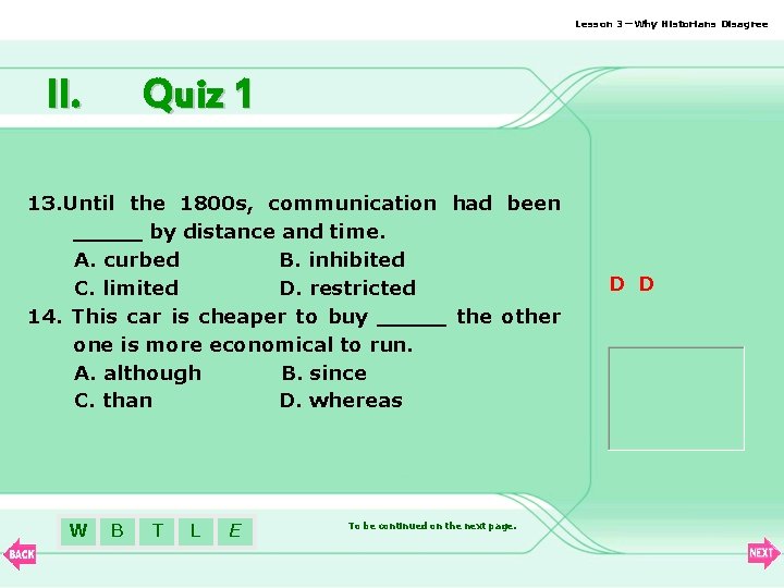 Lesson 3Why Historians Disagree Part Five W B