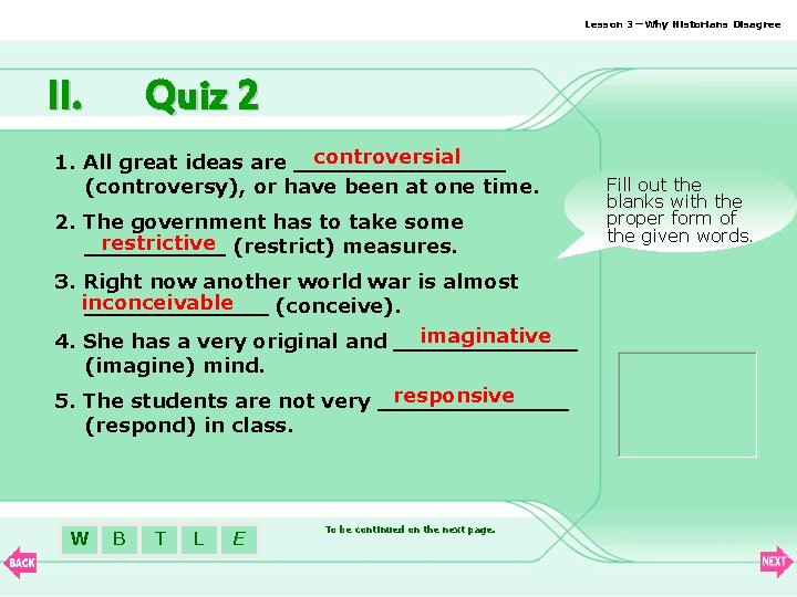 Lesson 3Why Historians Disagree Part Five W B