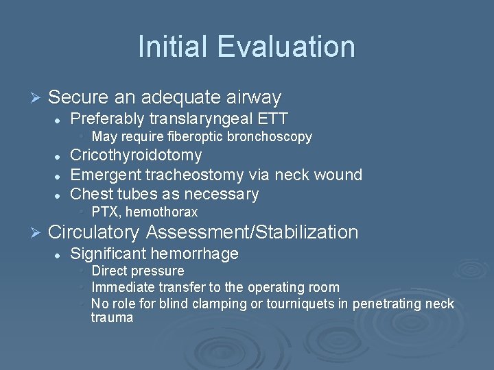 Principles of Neck Exploration and Aerodigestive Tract Injuries