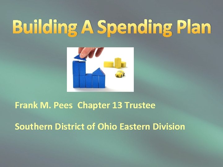 Building A Spending Plan Frank M Pees Chapter