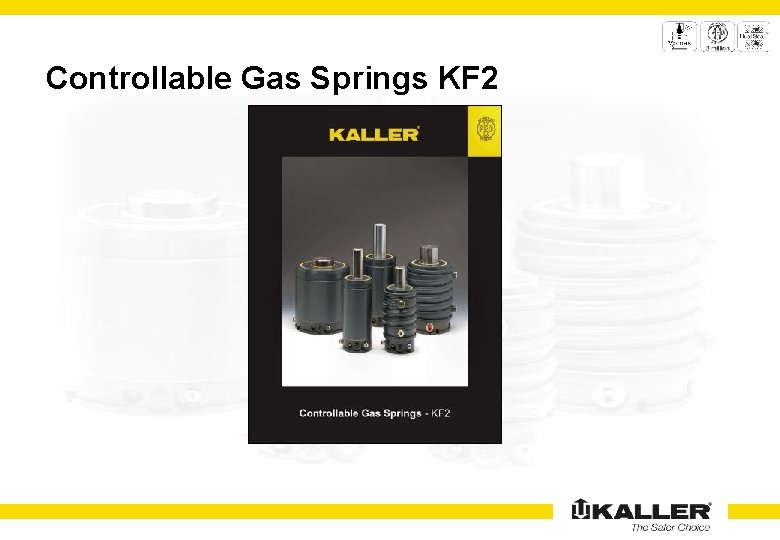 Controllable Gas Springs KF 2 Controllable Gas Springs