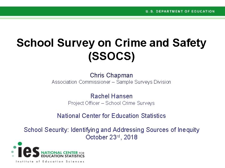 School Survey on Crime and Safety SSOCS Chris