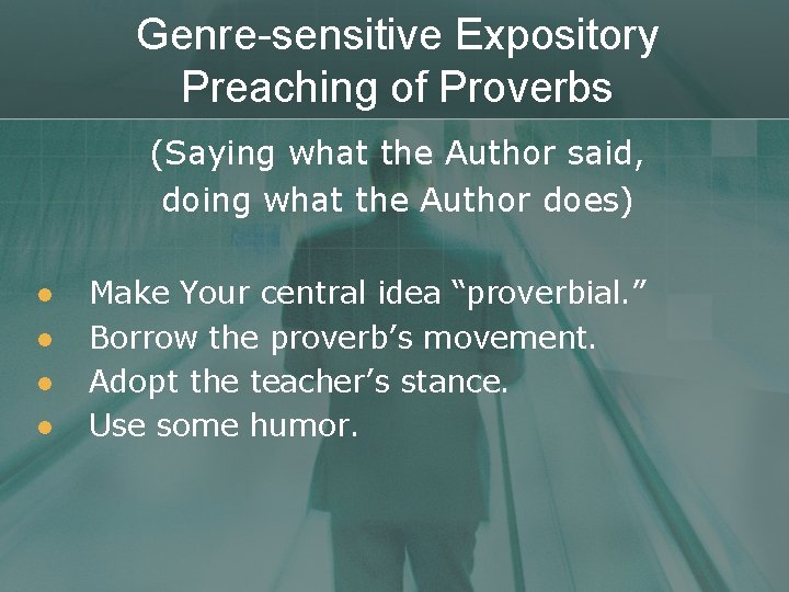 GenreSensitive Expository Preaching Session 2 Proverbs Singapore Bible
