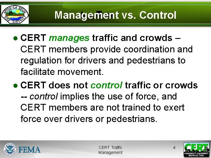 Reference Handout for CERT Traffic Management SLOW DOWN