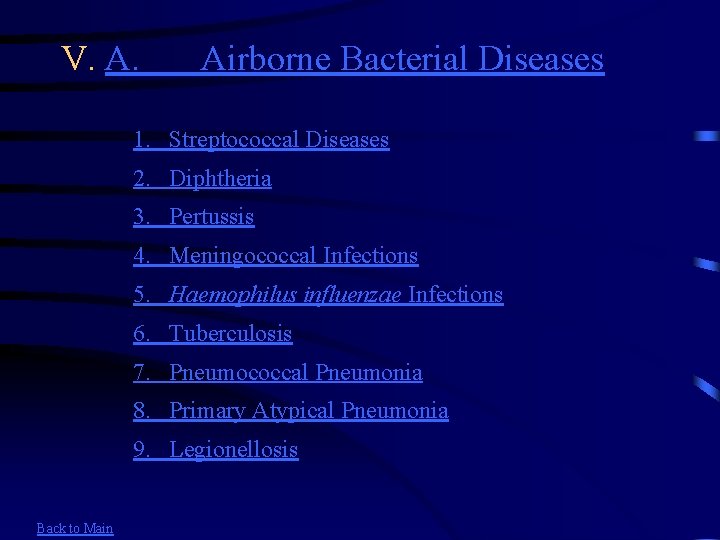 V A Bacterial Diseases A Airborne Bacterial Diseases