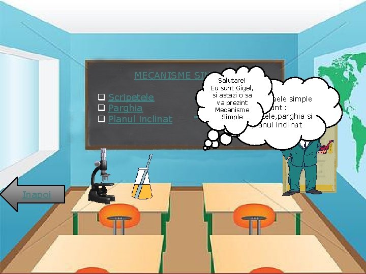 MECANISME SIMPLE Salutare q Scripetele q Parghia q