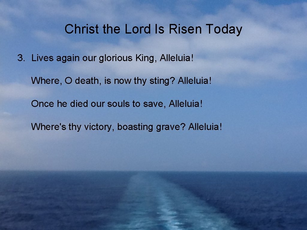 Christ the Lord Is Risen Today Hymn by