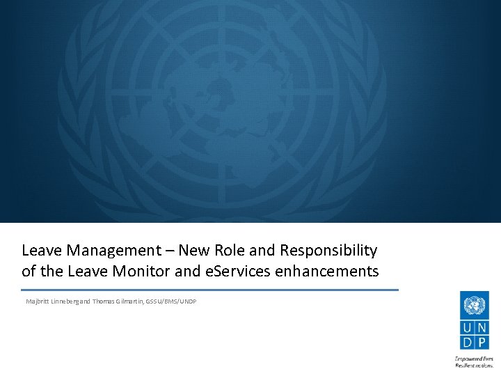 Leave Management New Role and Responsibility of the