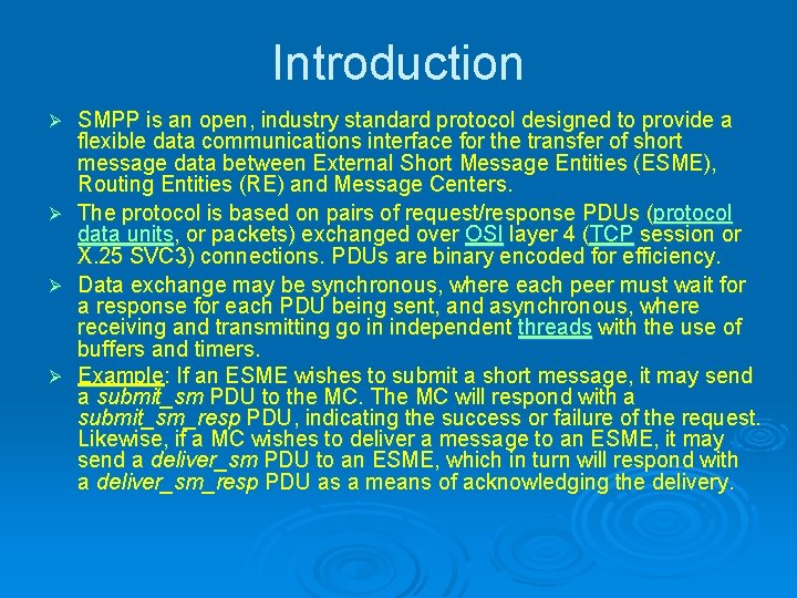 Introduction to SMPP version 5 0 Presented by