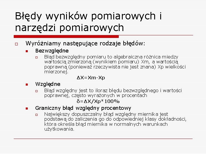 Podstawy miernictwa Prezentacja powtrzeniowa Piotr Rzeczkowski kl 4