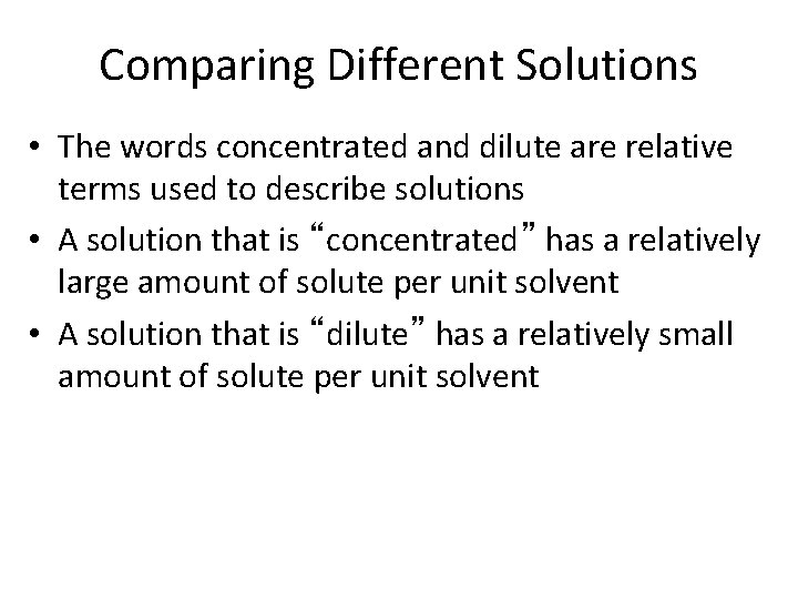 Solutions How can one differentiate between saturated unsaturated