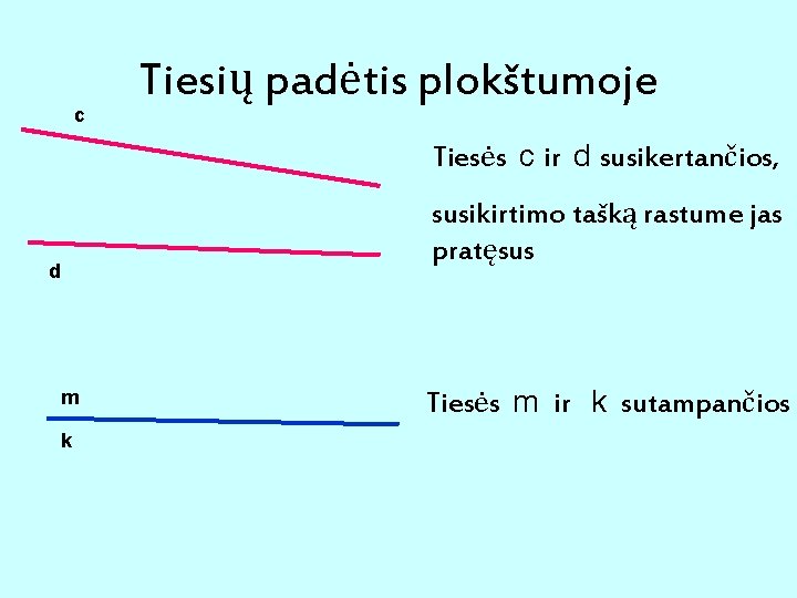 Matematikos pamok a 7 klasje Kampai gauti dvi
