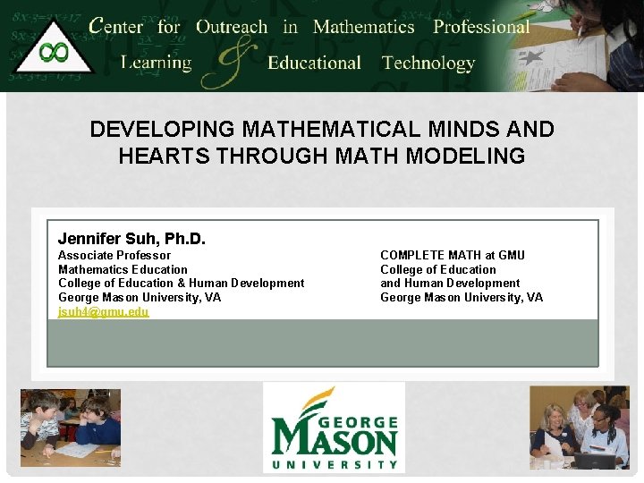 DEVELOPING MATHEMATICAL MINDS AND HEARTS THROUGH MATH MODELING