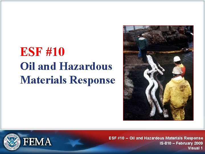 ESF 10 Oil and Hazardous Materials Response ESF