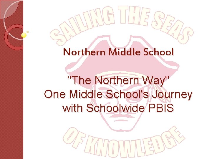 Northern Middle School The Northern Way One Middle
