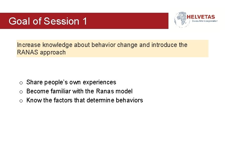 Behavior Change Workshop Introduction HELVETAS Based on the