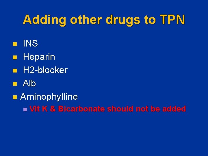 Total Parenteral Nutrition TPN By E Salehifar Clinical