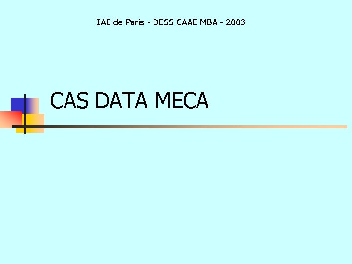 IAE de Paris DESS CAAE MBA 2003 Contrle