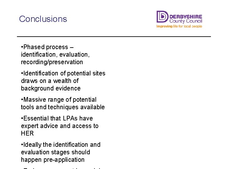 Archaeology in the planning process Steve Baker Development