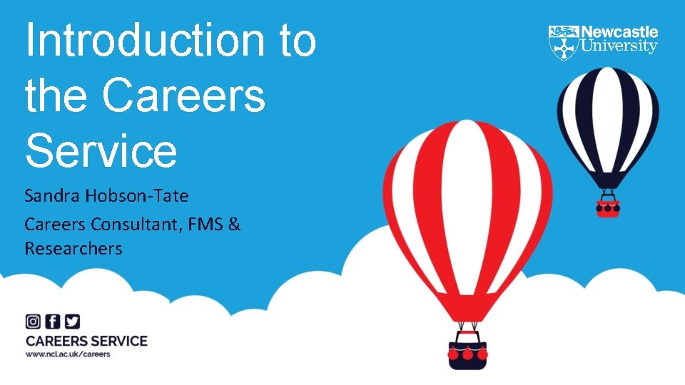Introduction to the Careers Service Sandra HobsonTate Careers