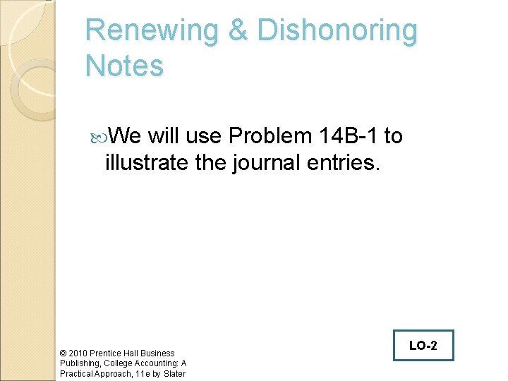 Chapter 14 Notes Receivable and Notes Payable 2010