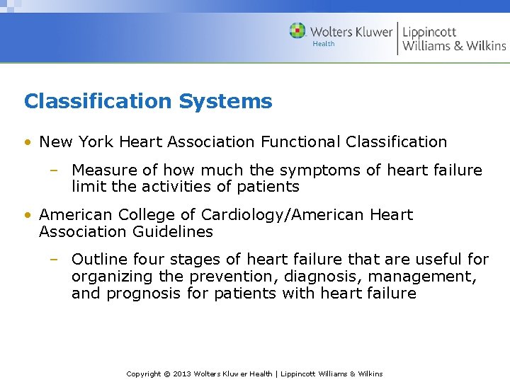 Chapter 20 Heart Failure Copyright 2013 Wolters Kluwer