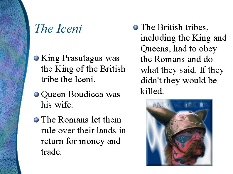 Why was Boudicca important The Roman Empire The