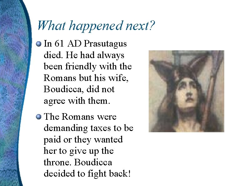 Why was Boudicca important The Roman Empire The