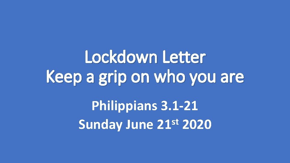 Lockdown Letter Keep a grip on who you