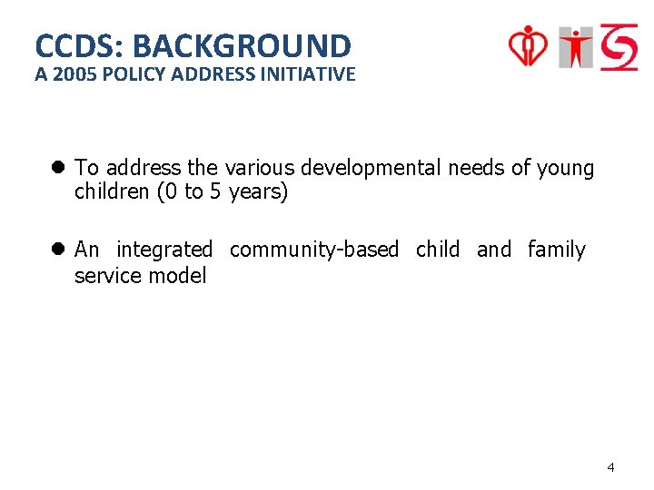 Comprehensive Child Development Service CCDS Early Identification and