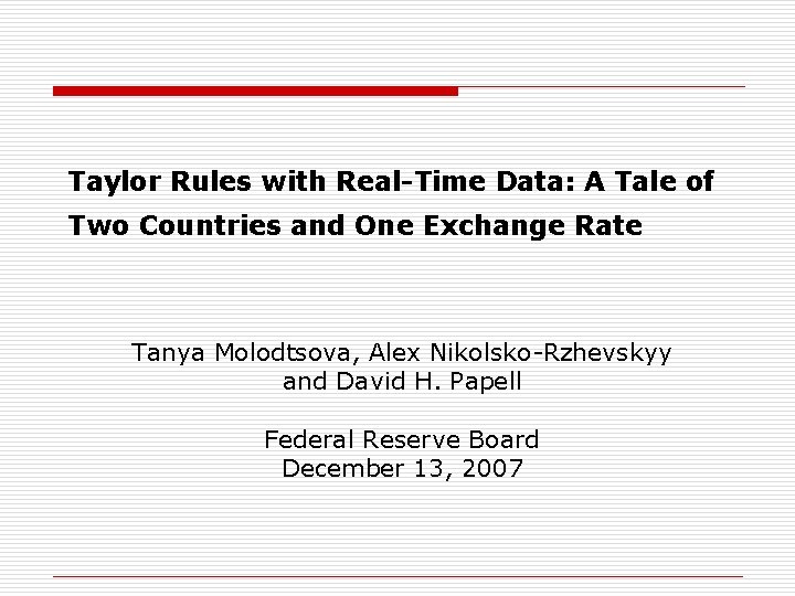 Taylor Rules with RealTime Data A Tale of