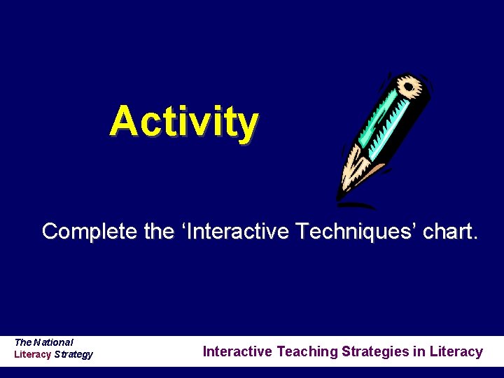 Interactive Teaching Strategies in Literacy The National Literacy